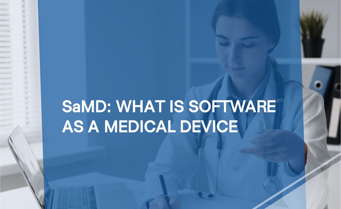 SaMD: What Is Software as a Medical Device - Glorium Technologies