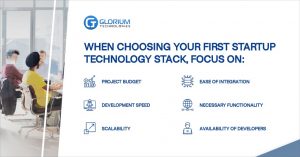 How to Choose a Tech Stack for a Startup - Glorium Technologies