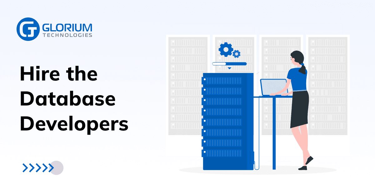 Hire the database developers - Glorium Technologies